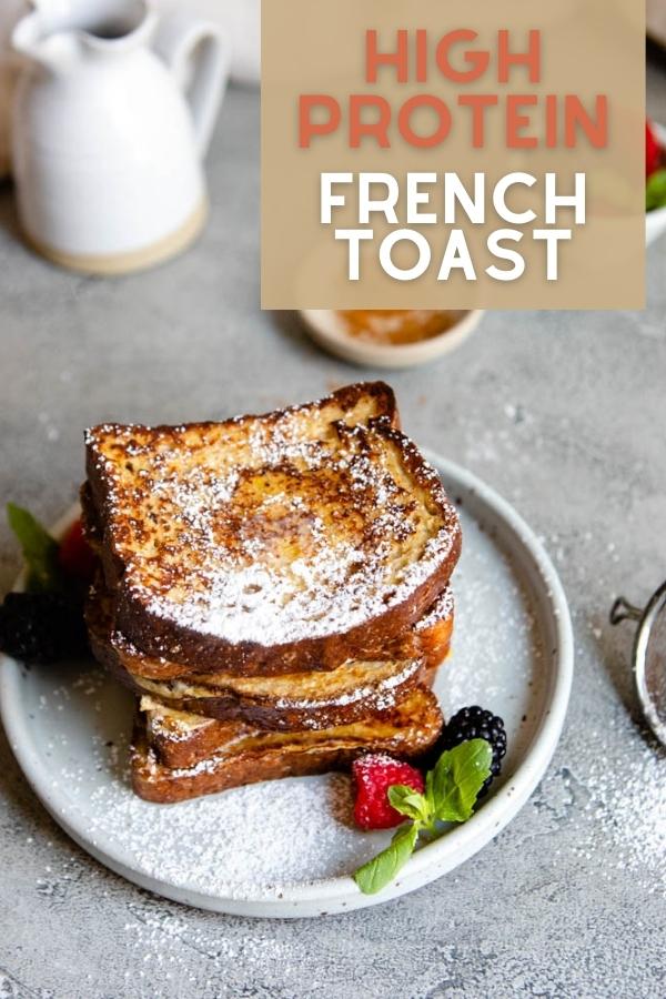 Protein French Toast Recipe