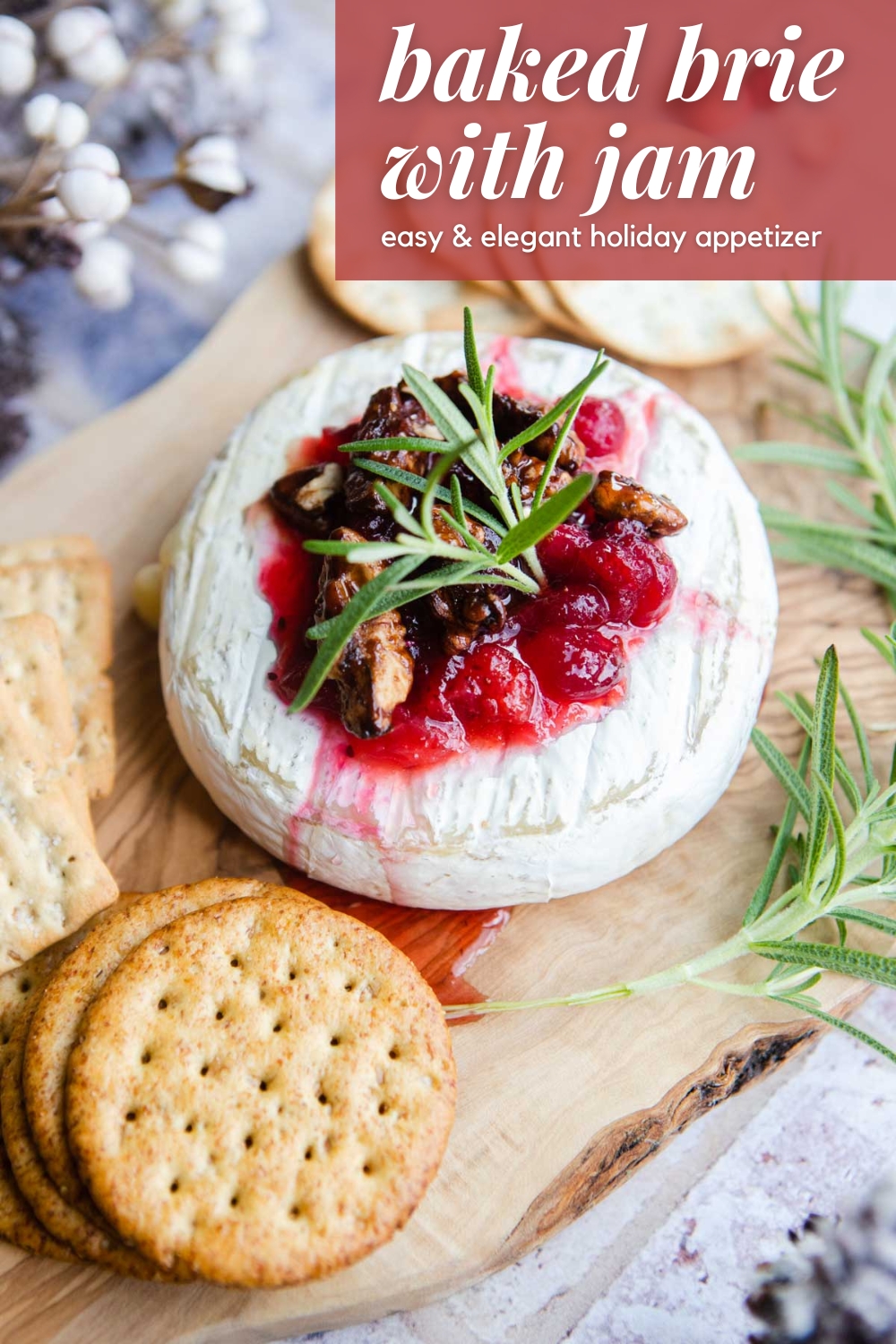 Baked Brie Recipe With Jam - Howe We Live